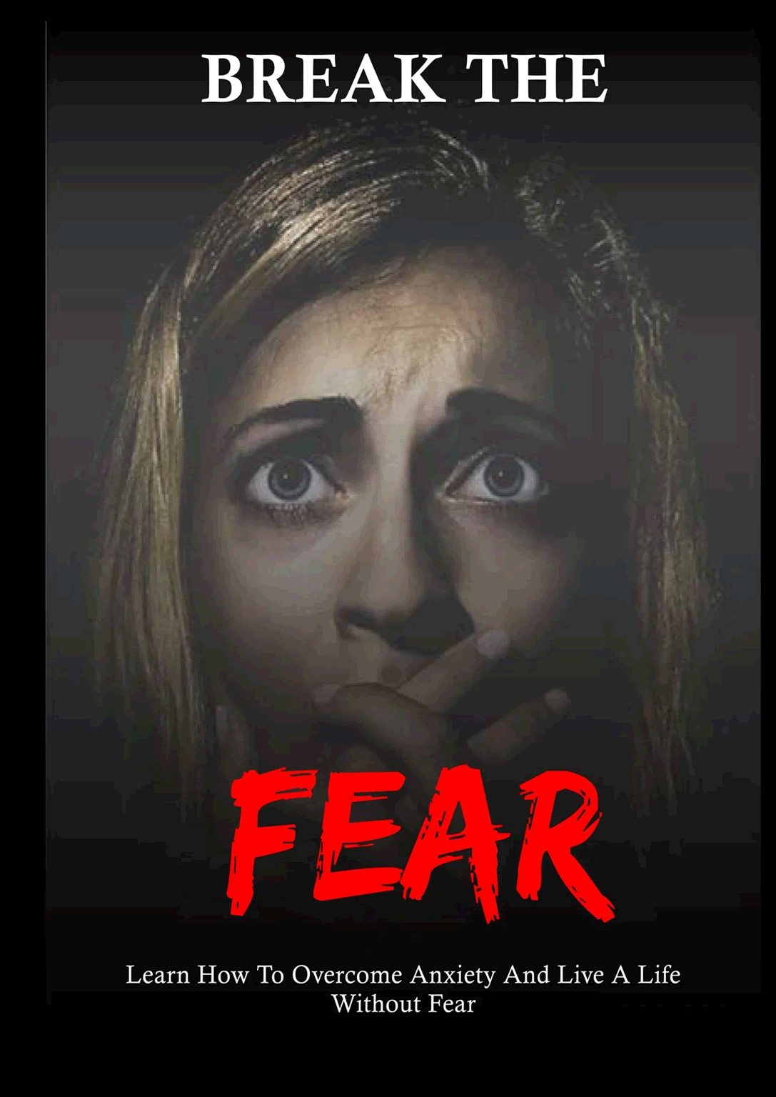 Break The Fear - Life Cease